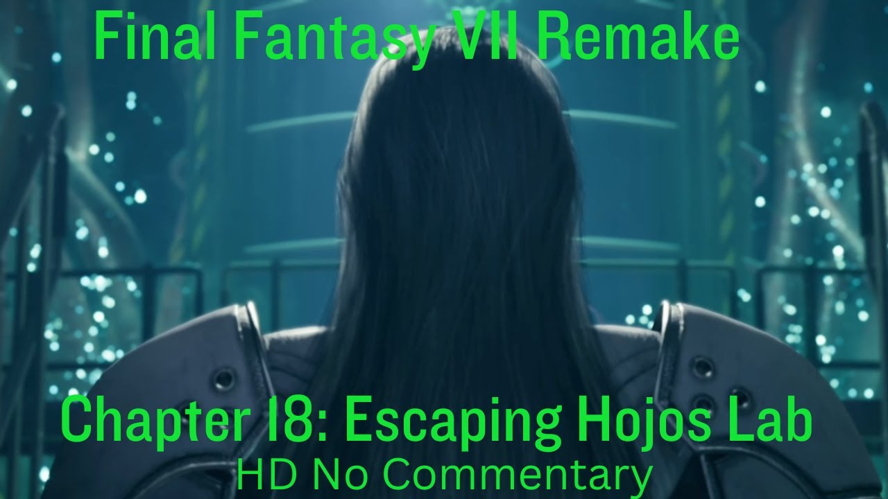 Escaping Hojos Lab Chapter 18 Final Fantasy VII remake - YouTube