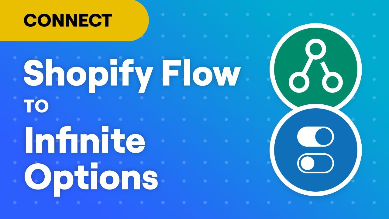 Connect Shopify Flow to Infinite Options - YouTube