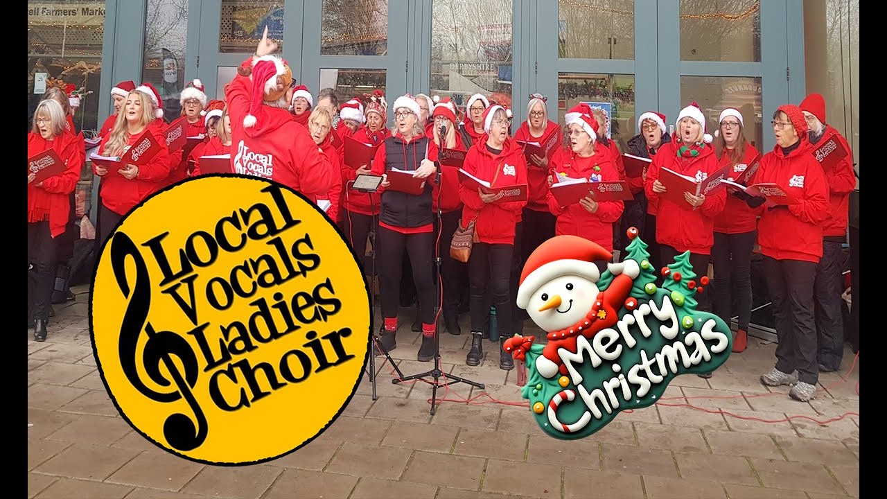 Local Vocals Ladies Choir Christmas Selection - YouTube