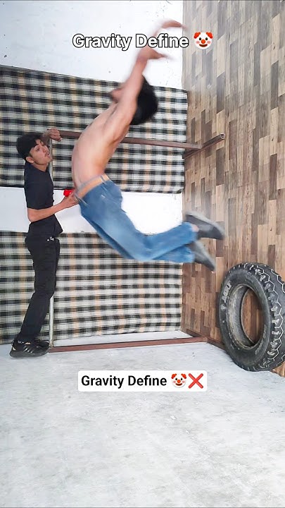 Gravity Define 😱 #shorts #flip - YouTube