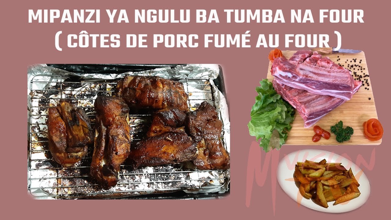 MAKUSA: MIPANZI YA NGULU BA TUMBA NA FOUR (CÔTES DE PORC FUMÉ AU FOUR ...