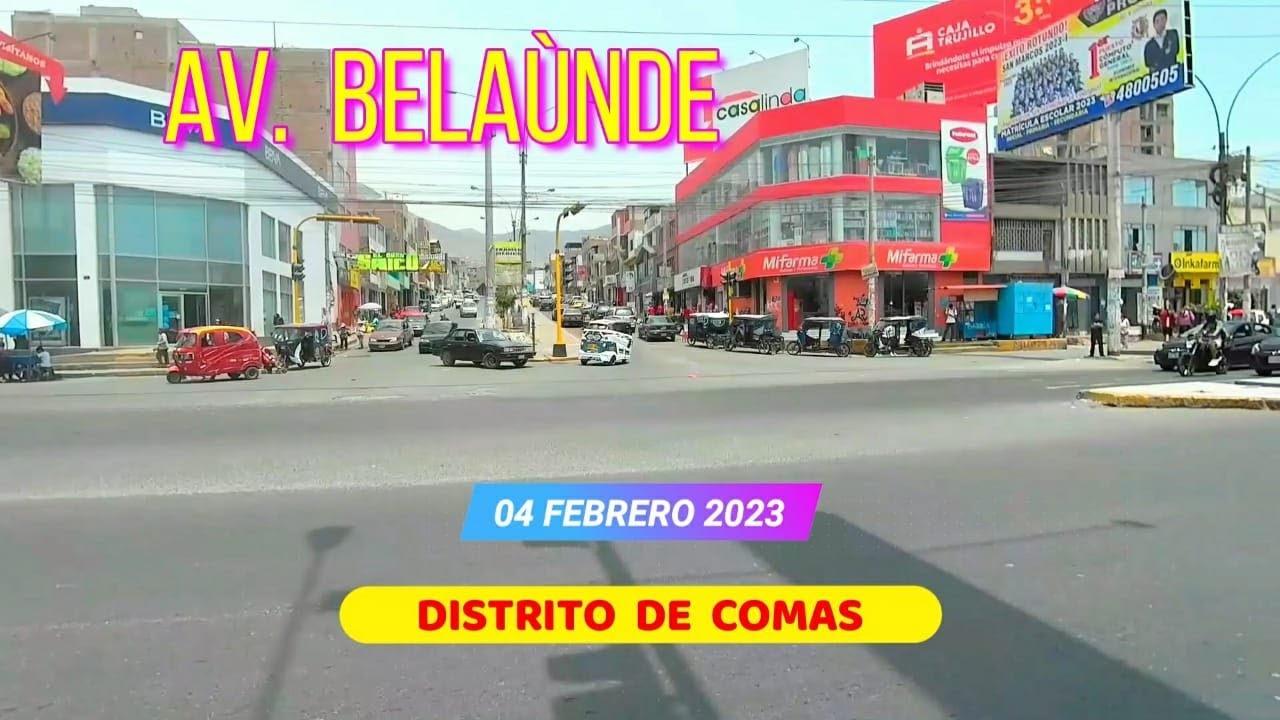 Av. BELAÙNDE DISTRITO DE COMAS 04/02/2023 - YouTube