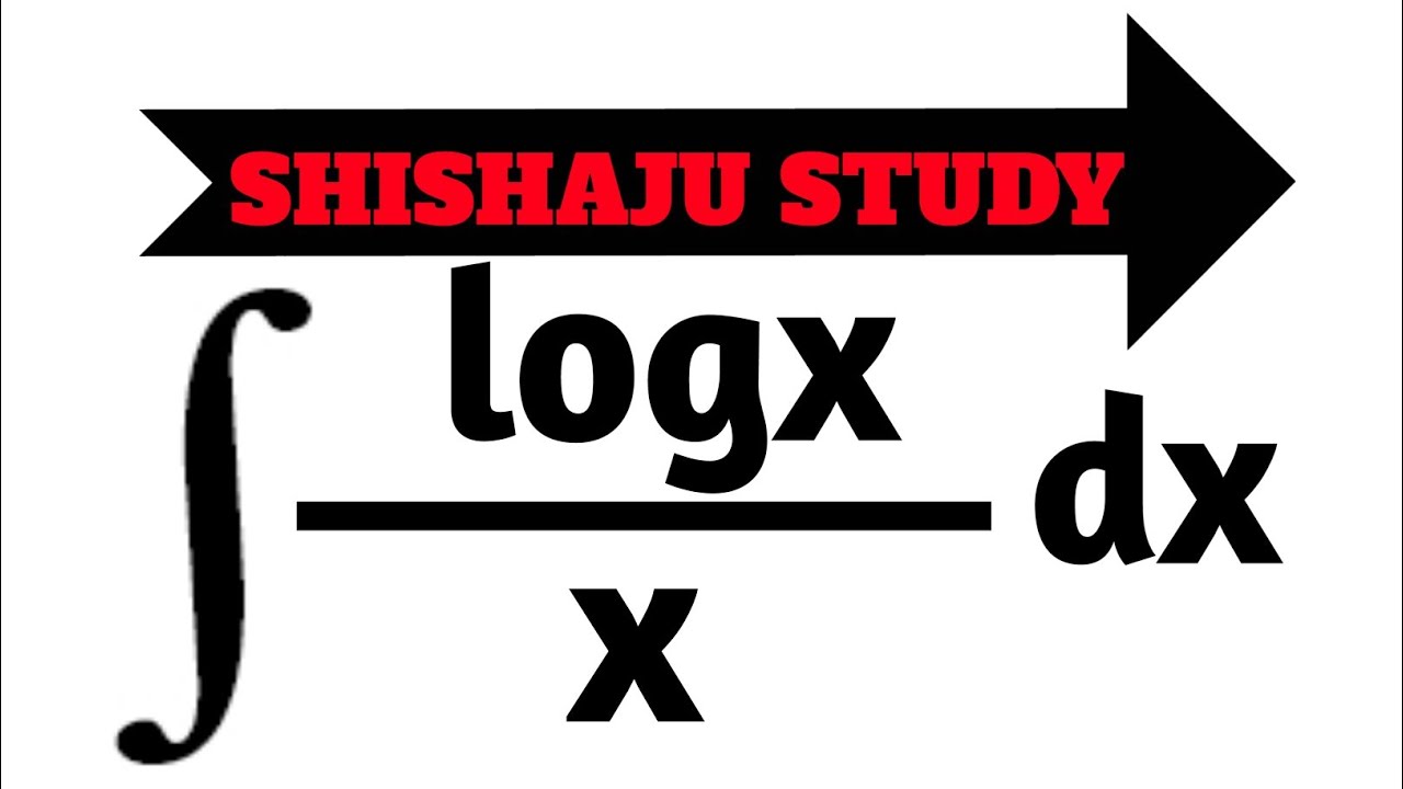 integral-of-logx-x-dx-youtube