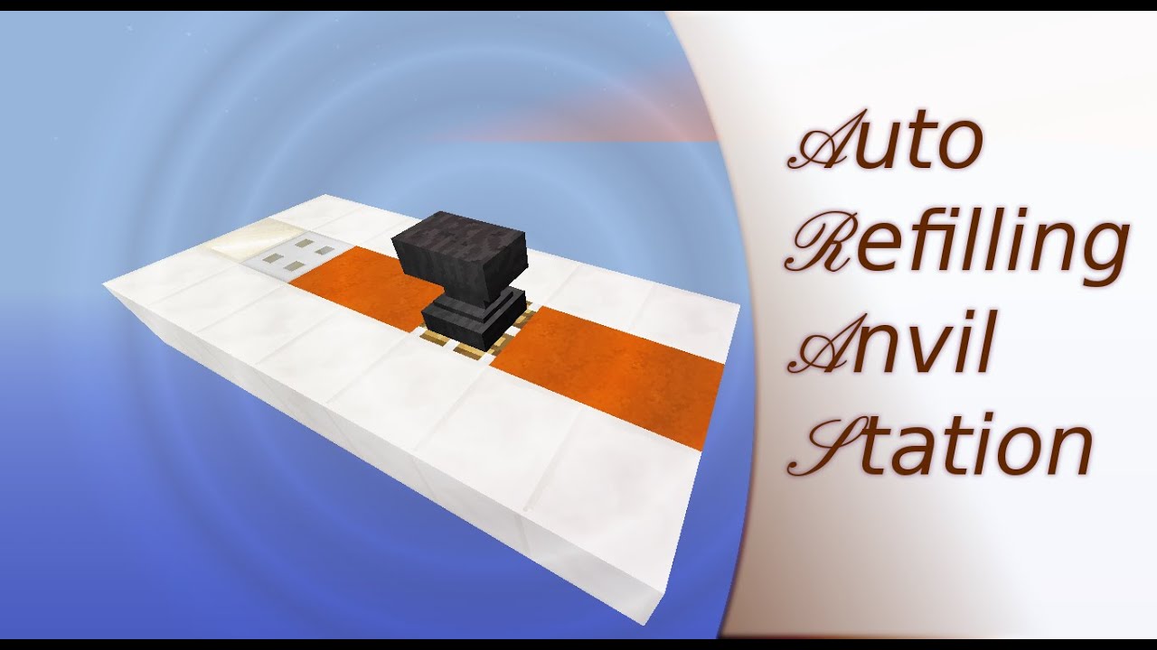 Auto refilling anvil station | Minecraft 1.8+ - YouTube