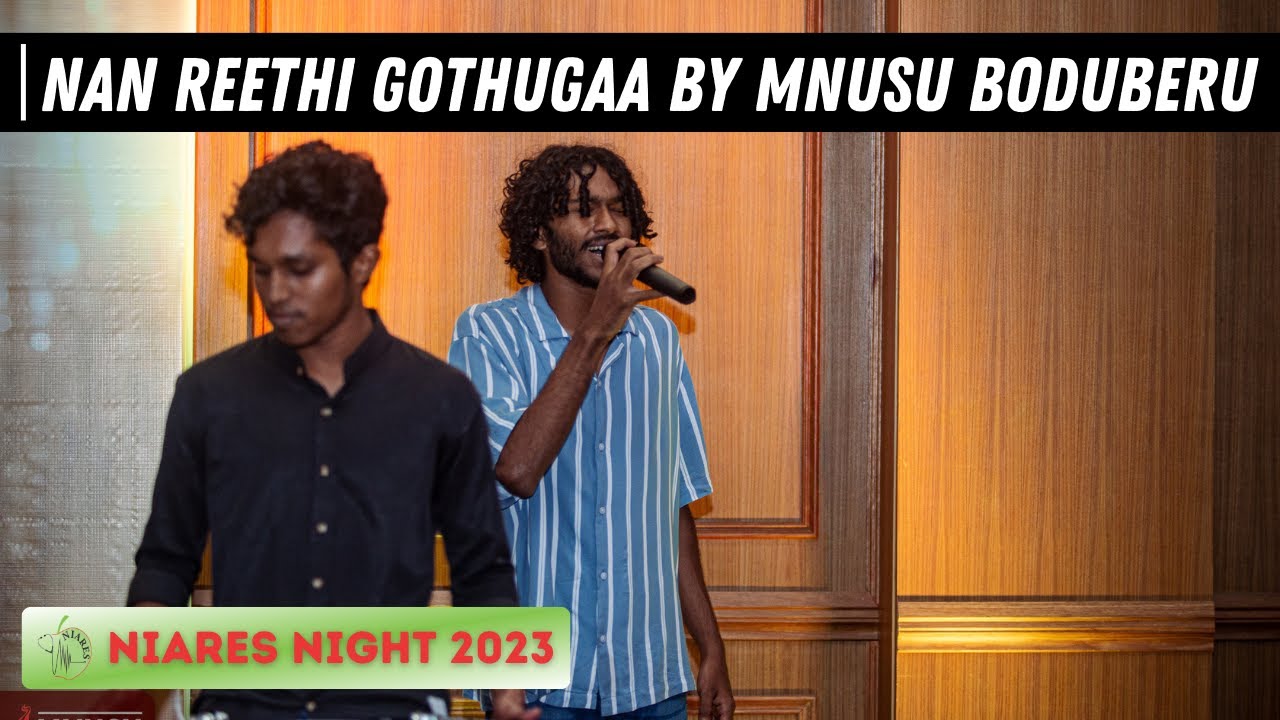 Nan Reethi Gothugaa by MNUSU Boduberu | NIARES Night 2023 - YouTube