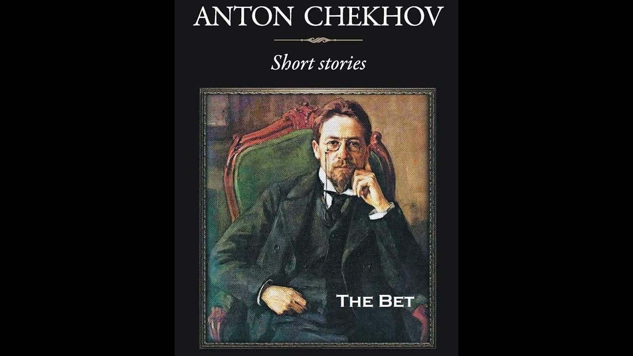 The Bet by Anton Chekhov -Audiobook- English Short Story Collection ...