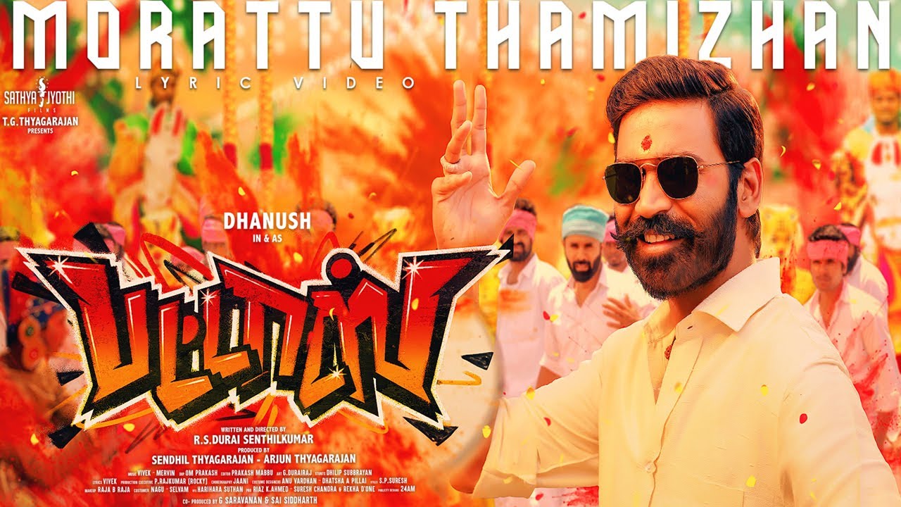 Murattu Thamizhanda - Pattas Second Single Lyric Video | Countdown ...