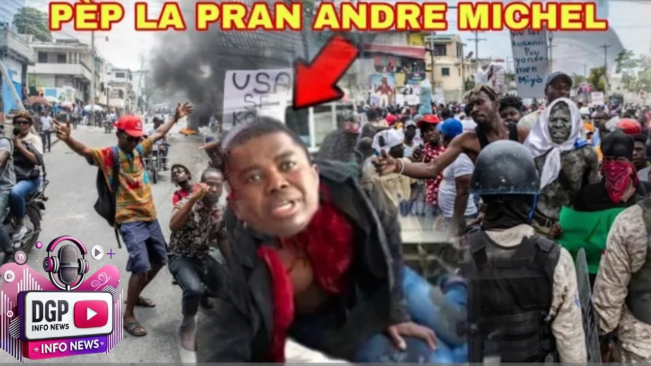 PÈP OKAP FÈ BWA KALE SOU ANDRE MICHEL MATEN AN LAPOLIS PAKA FÈ ANYEN ...
