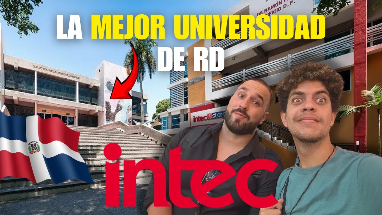 🇩🇴 ¡INTEC nos dejó LOCOS! ASI ES la UNIVERSIDAD MAS PRESTIGIOSA de ...