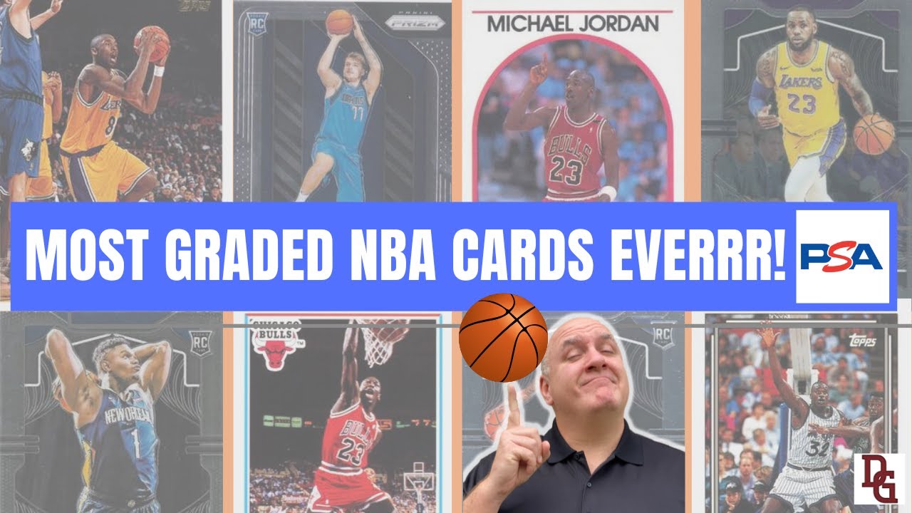 🏀Top 15 Most Graded Basketball Cards of All Time By PSA - YouTube