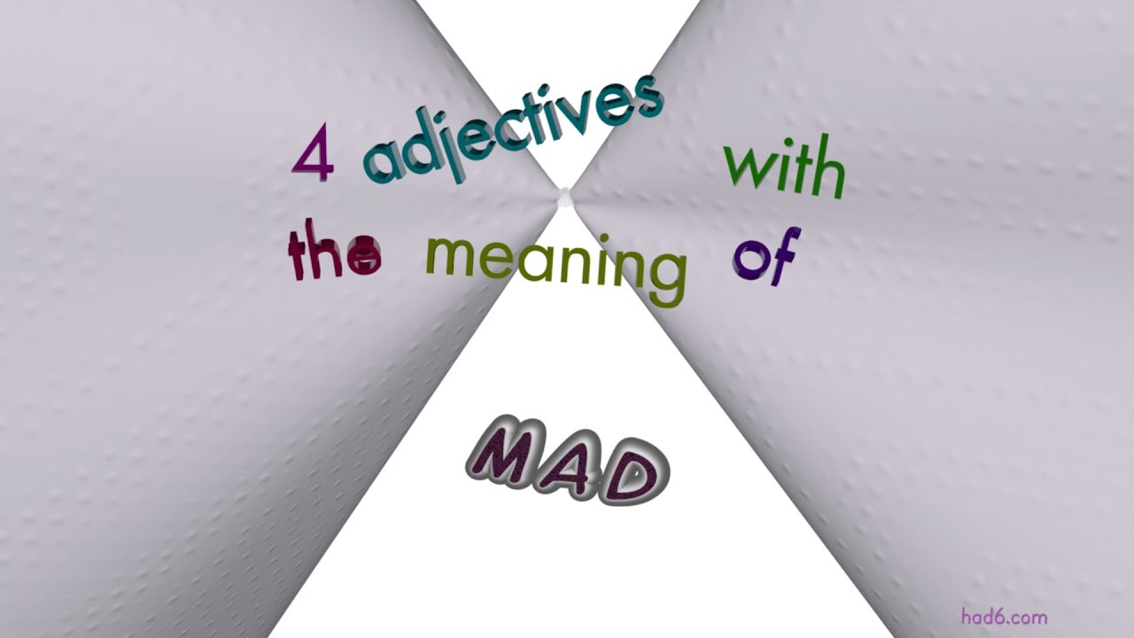mad - 4 adjectives which are synonyms to mad (sentence examples) - YouTube