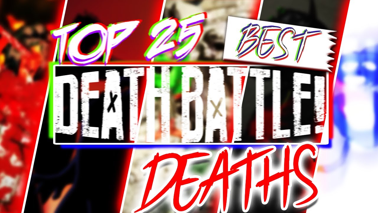 Top 25 Best DEATH BATTLE! Deaths - YouTube