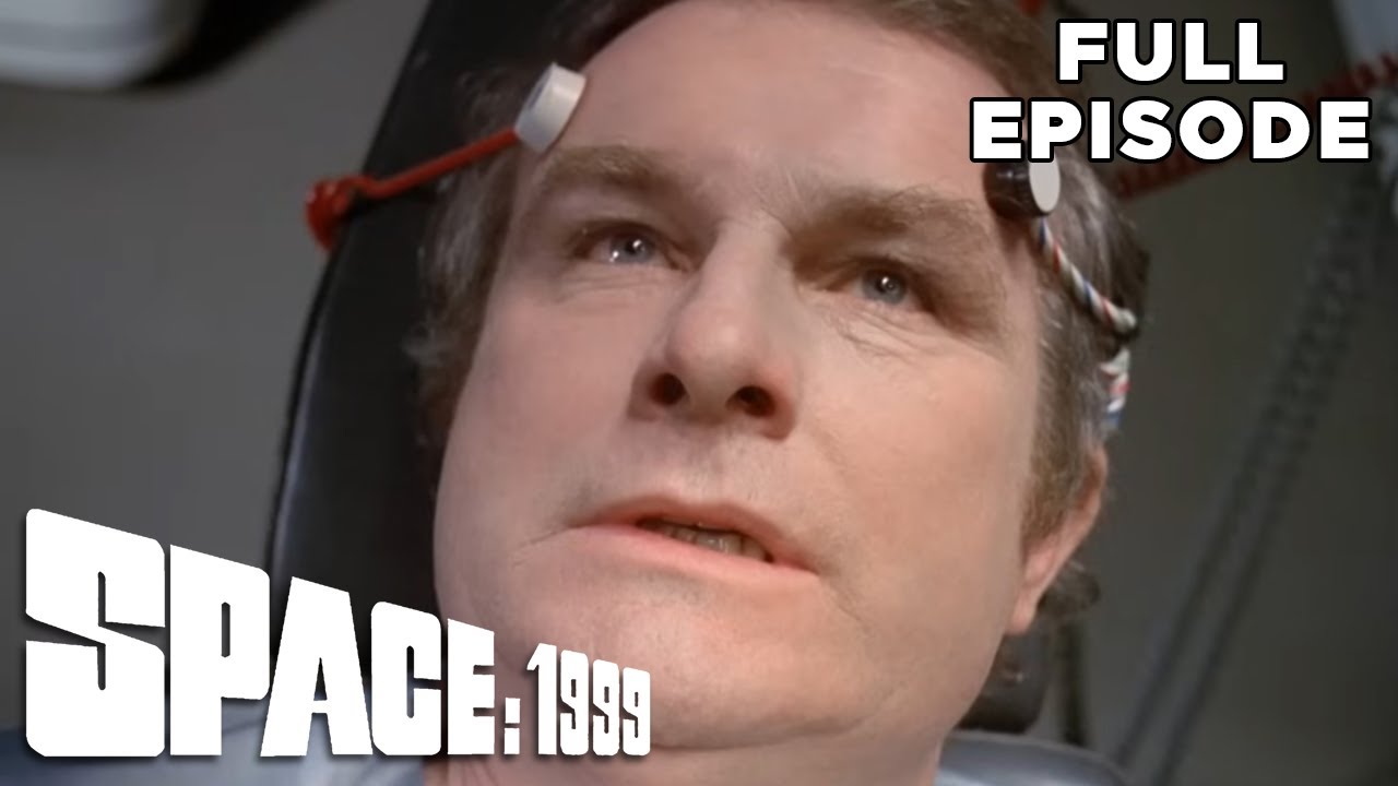 Space Brain | Space: 1999 | FULL EPISODE | Sci-Fi Cult Classic TV ...