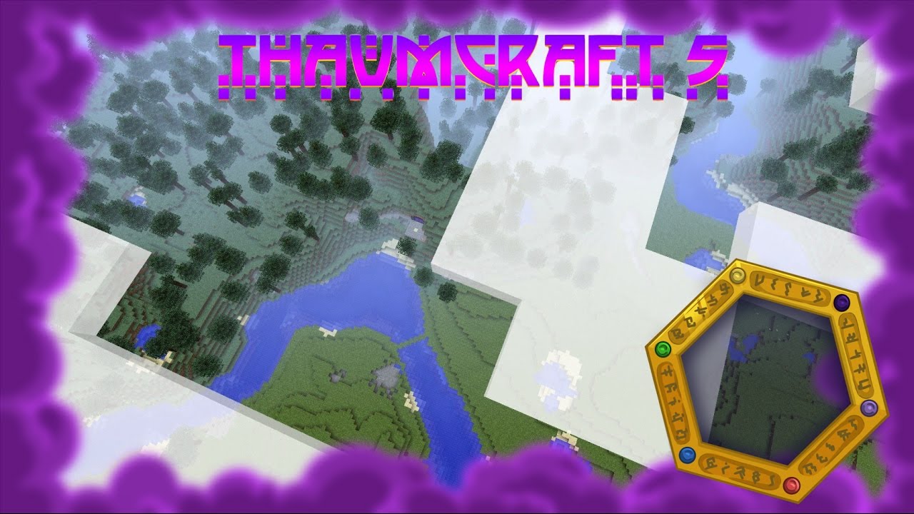 Thaumcraft 5 Ep13, Los spawnchunks de Terra Mística - YouTube
