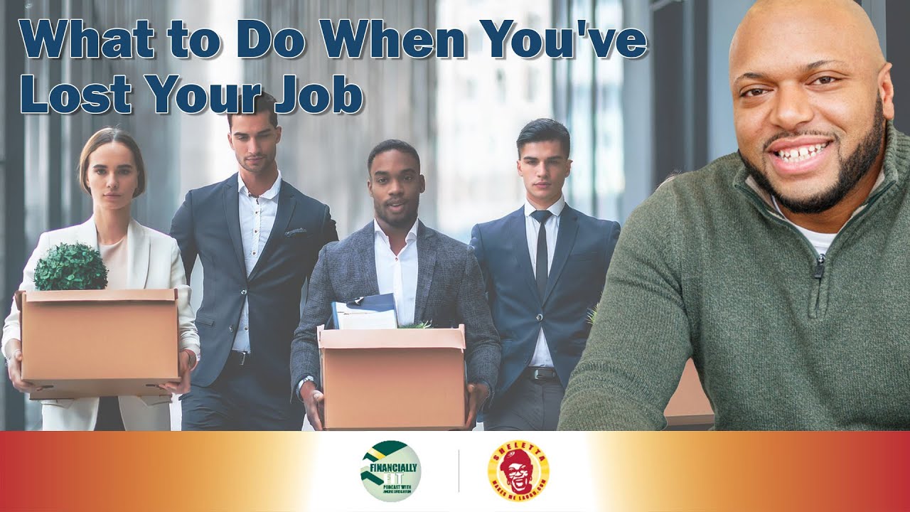 What to Do When You’ve Just Lost Your Job - YouTube