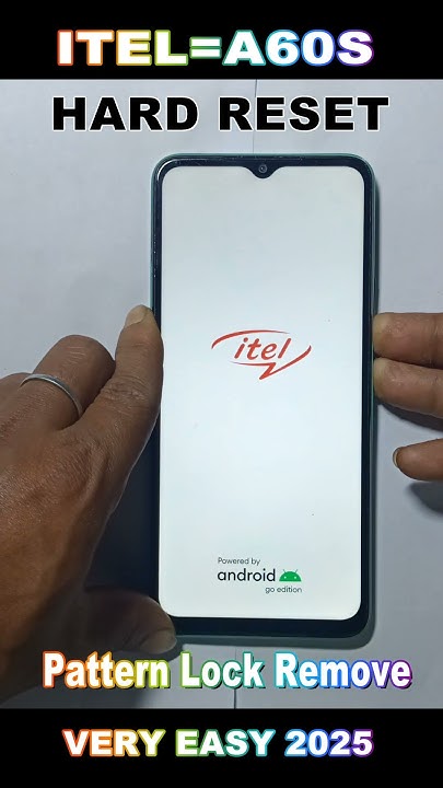 Itel a60s Hard Reset / Itel A60s,Pattern&Pin Lock Remove/ Without Pc/Itel A60s Password Forgot ...