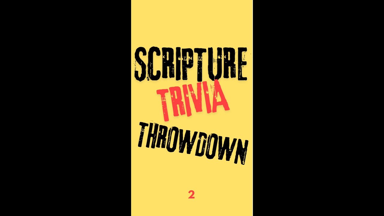 Scripture Trivia Throwdown 2 #biblegames #biblequizzes #quiz # ...