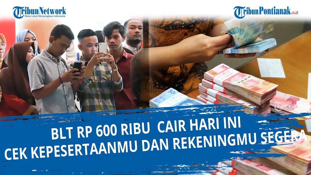 BLT Rp 600 Ribu BPJS Ketenagakerjaan Cair Hari Ini, Cek Kepesertaanmu ...