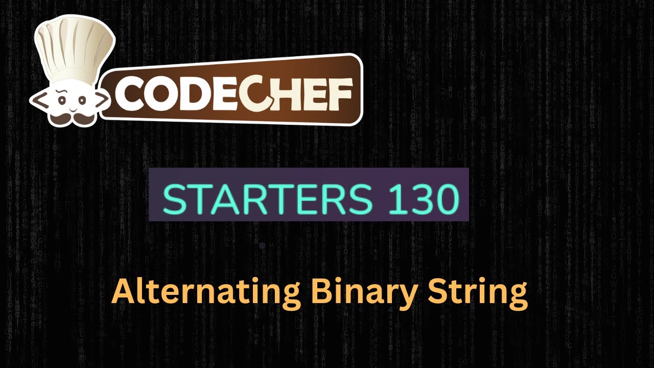Alternating Binary String Codechef Starters 130 Easy Explaination
