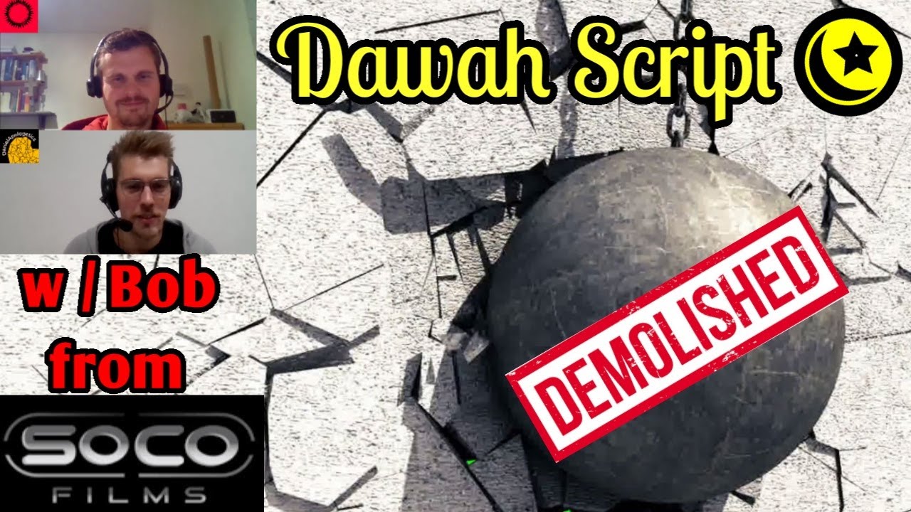 The Problems With The Dawah Script • w/ Bob from SOCO Films - YouTube