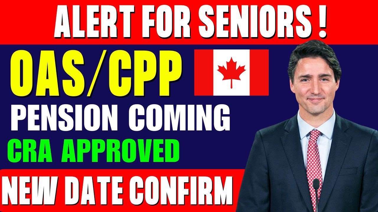 Seniors Alert: OAS Pension Payments Arriving Early - Check the New ...