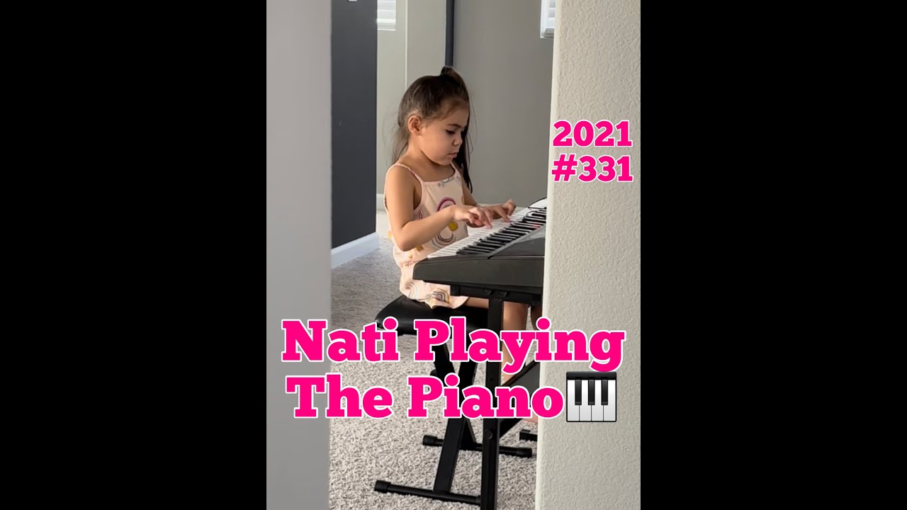 2021#331🎹Nati Learning How To Play The Piano🎹 - YouTube