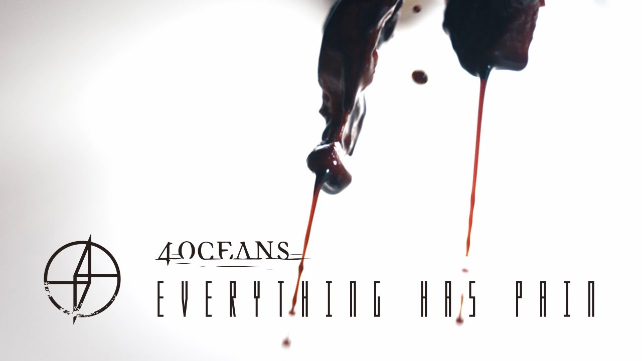 4 Oceans - Everything Has Pain (Official Music Video) - YouTube