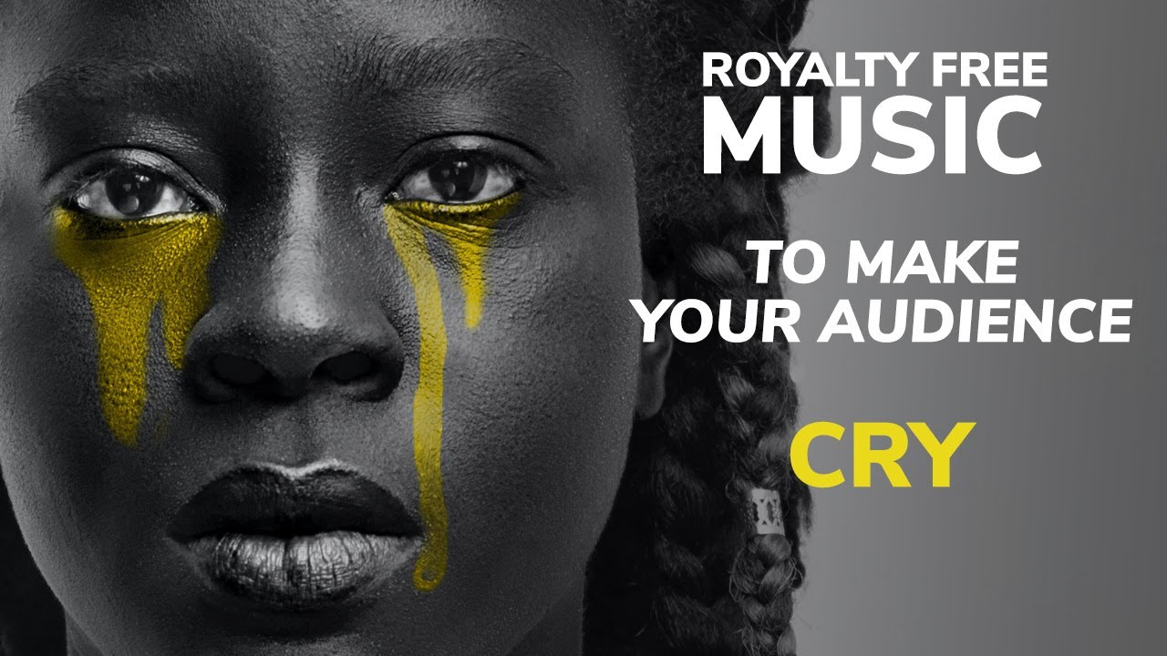 Music to make your Audience cry - 100% Royalty Free Music - FILMSTRO ...