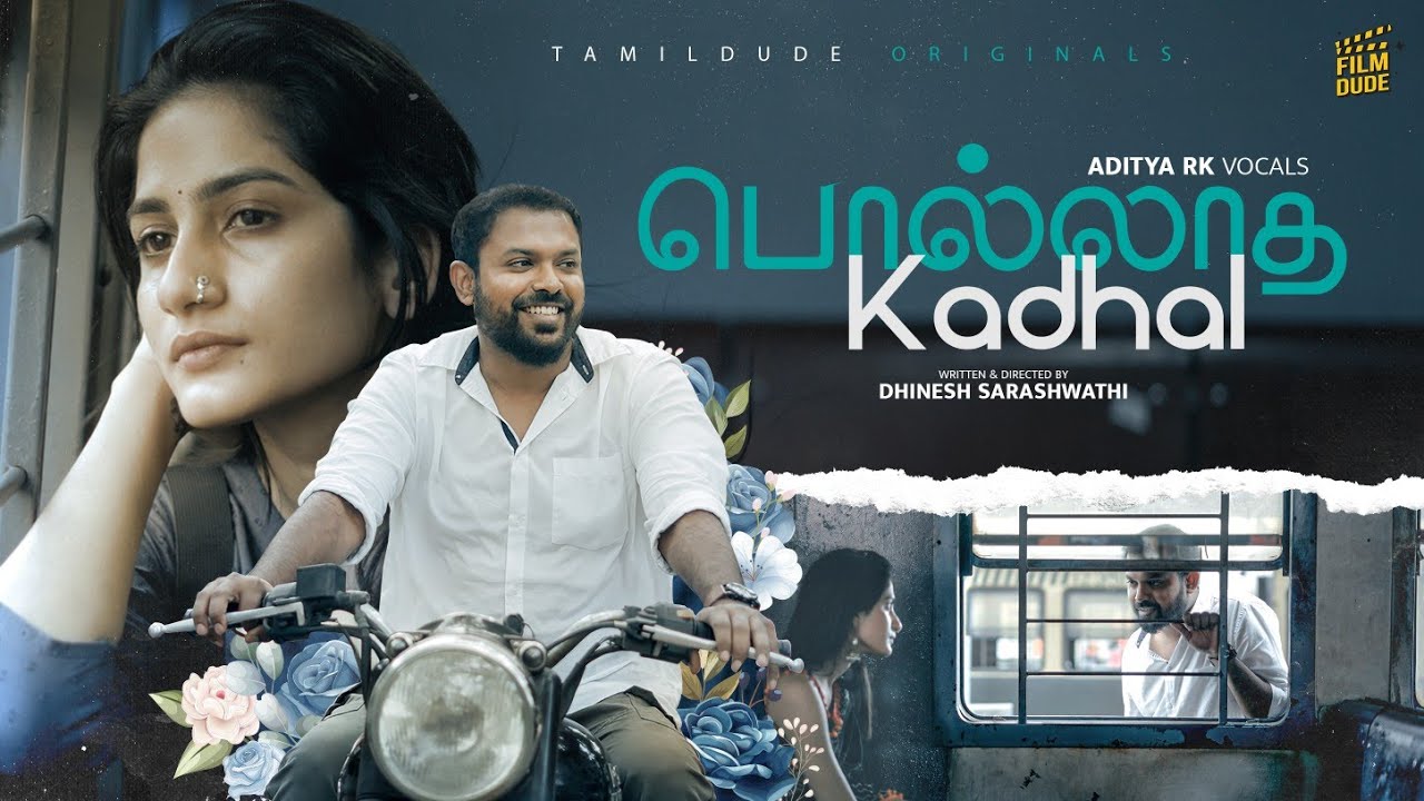 Polladha Kadhal | பொல்லாத காதல் ️| Tamil Album Song | Adithya RK ...