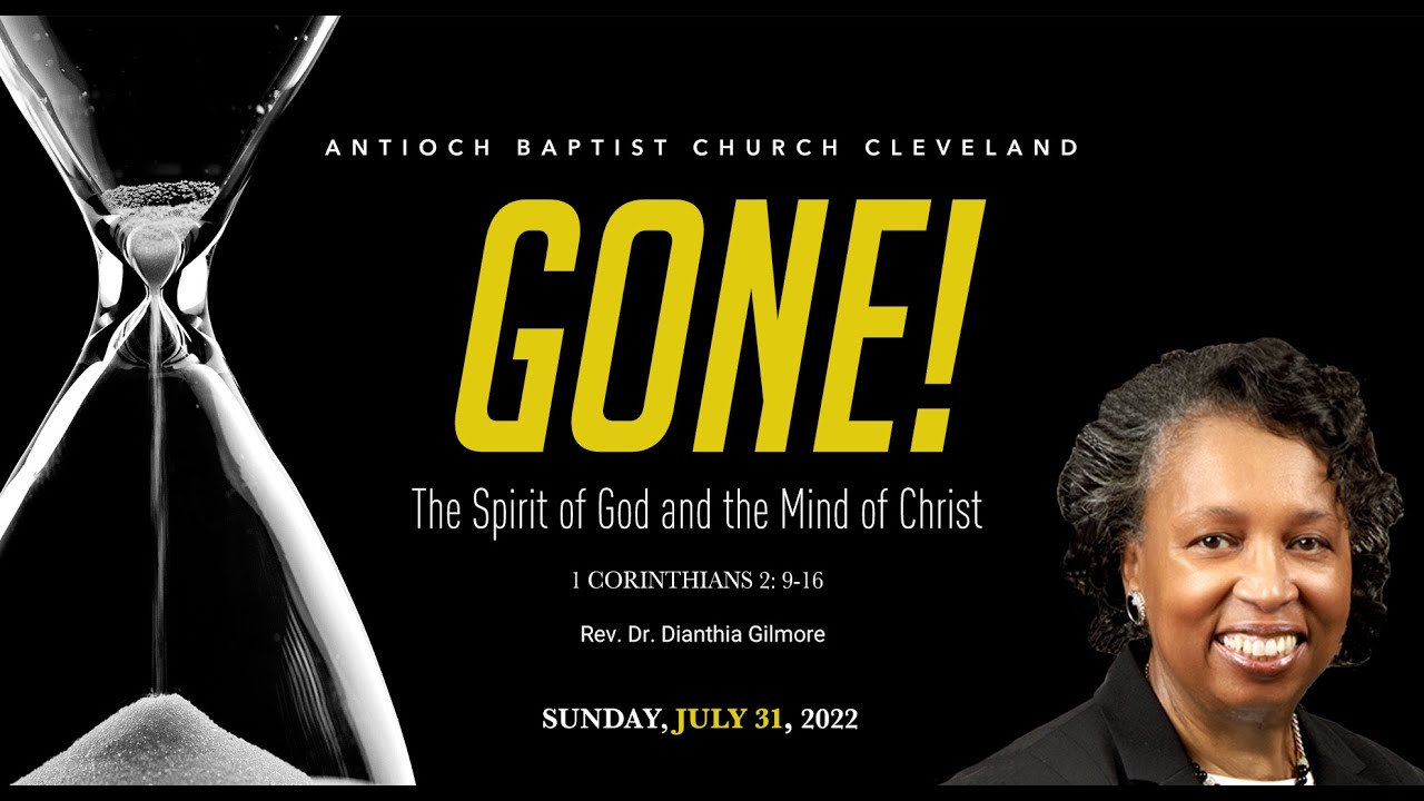 "Gone" The Spirit and Mind of Christ" with Rev. Dr. Dianthia Gilmore ...