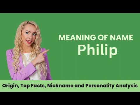 Philip Name Facts, Meaning, Personality, Nickname, Origin, Popularity, Similar Names and Poetry ...
