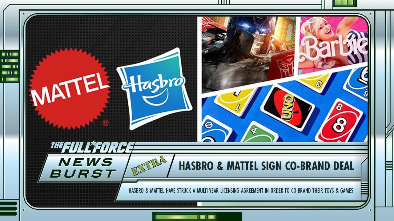 THE FULL FORCE NEWS BURST EXTRA - HASBRO & MATTEL STRIKE NEW CO ...