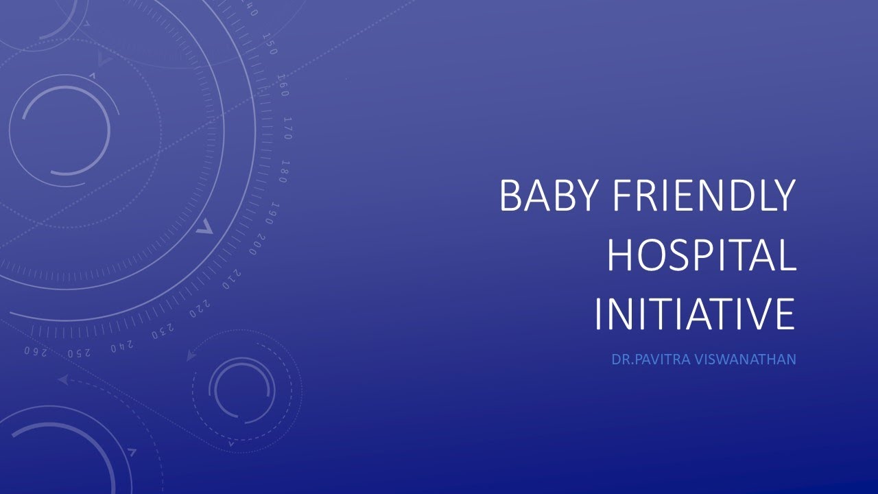 BFHI-Baby Friendly Hospital Initiative 2018 - YouTube
