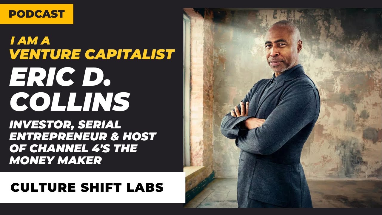 Eric Collins - I am a Venture Capitalist @CultureShiftLabs - YouTube