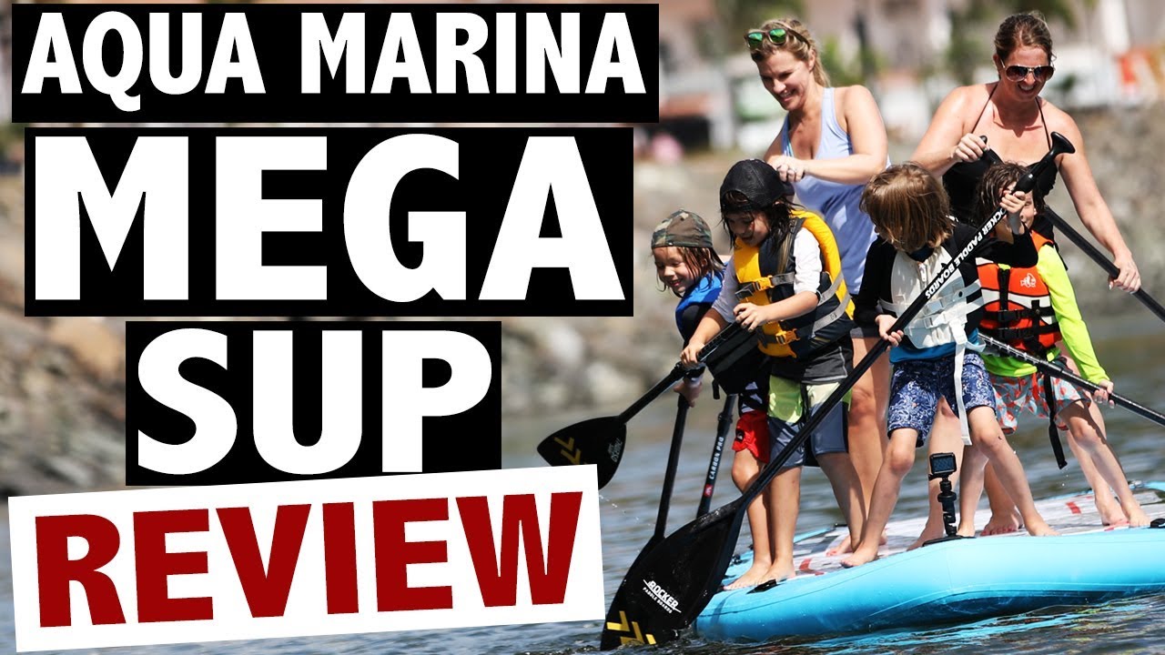 Aqua Marina MEGA SUP Review | 2024