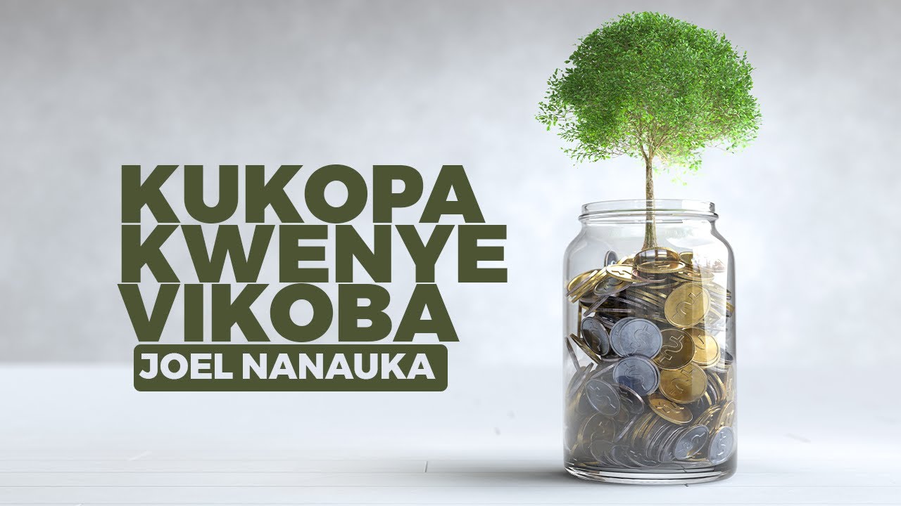 JOEL NANAUKA - CHANGAMOTO ZA VIKOBA - YouTube
