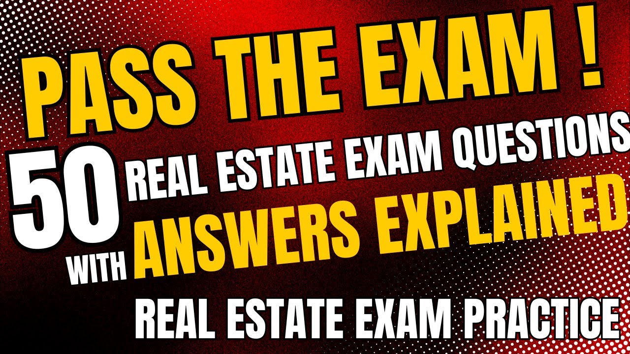 Real Estate Exam Practice 2025 - Pass The Exam With 50 Questions and ...