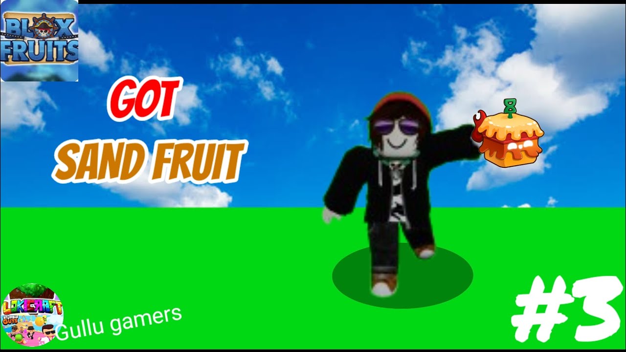 I got sand fruit in Blox Fruits | Gullu gamers |#3| - YouTube