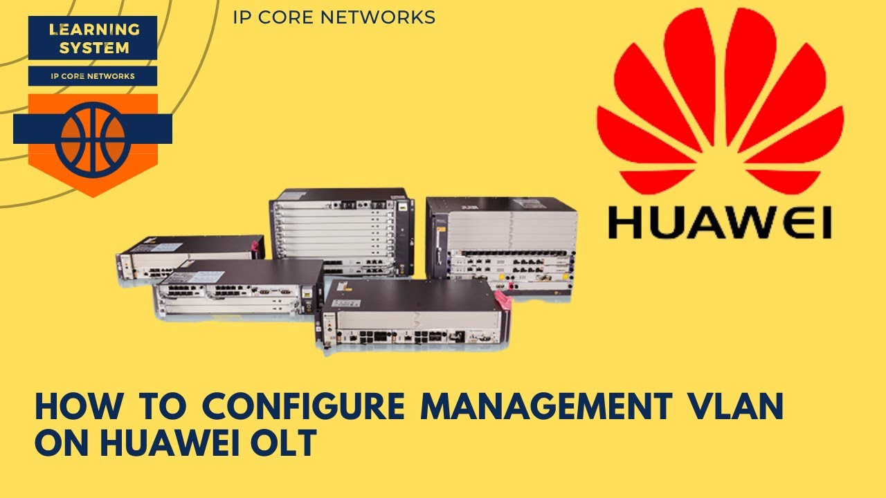 How to configure management vlan on Huawei OLT - YouTube