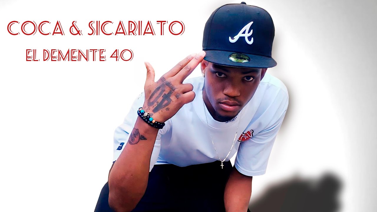 EL Demente 40 coca y sicariato - YouTube
