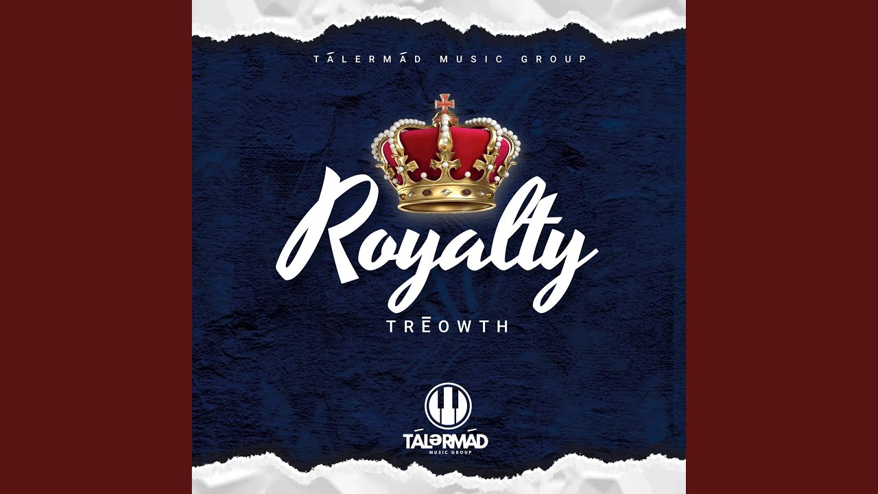 Royalty - YouTube