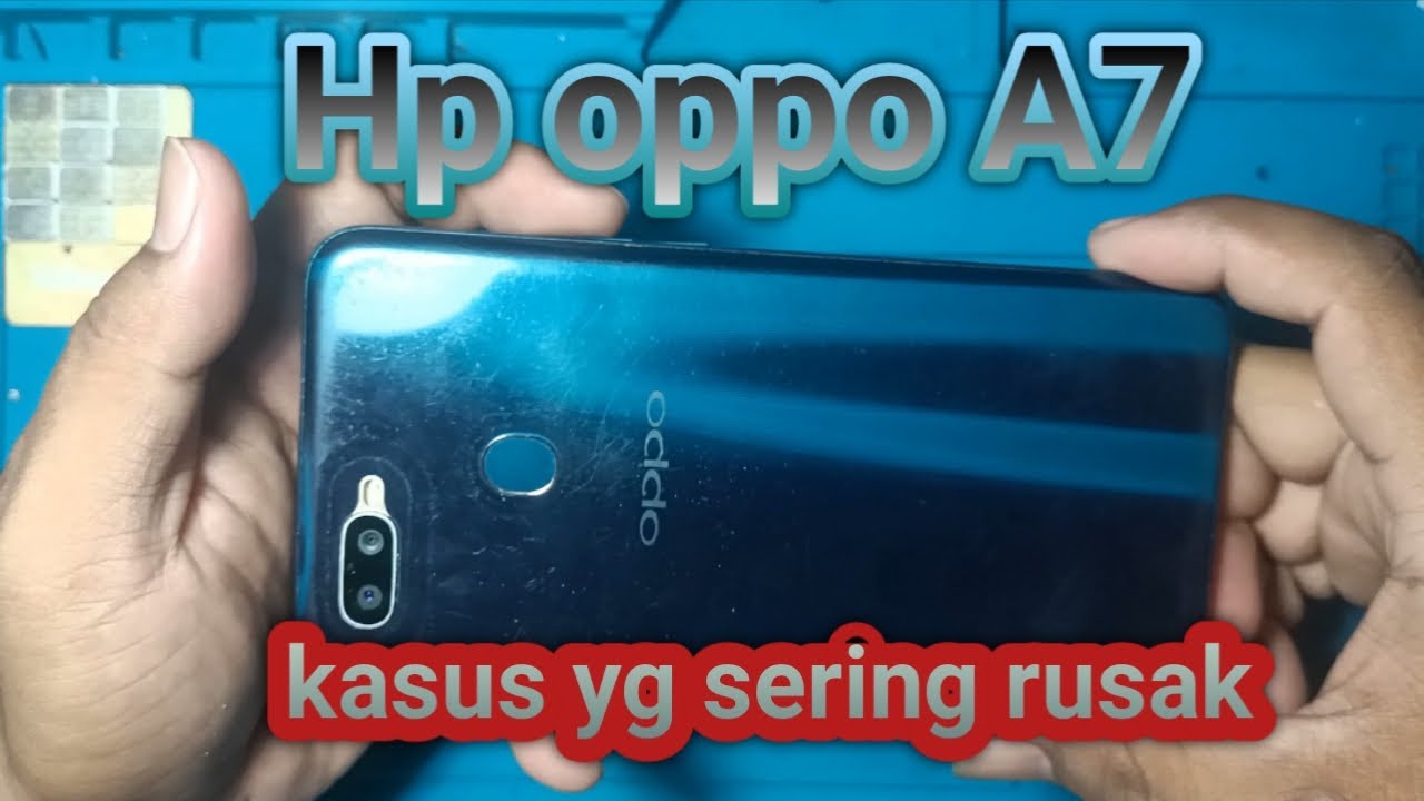 Servis hp oppo A7 - YouTube