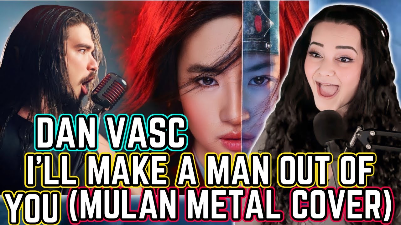 Dan Vasc "I'll Make a Man Out of You" METAL COVER - Mulan | Opera ...