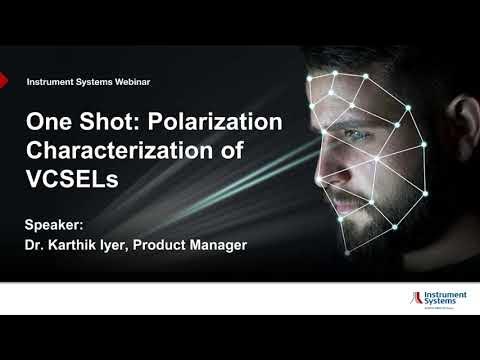 One Shot: Polarization Characterization of VCSELs - YouTube