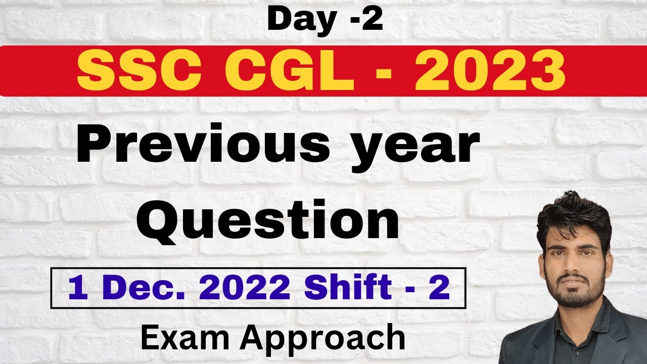 SSC CGL 2023 (Day 2) || Previous Year Questions series || Exam Approach ...
