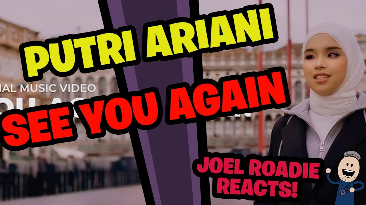 PUTRI ARIANI - SEE YOU AGAIN (Official Music Video) - Roadie Reacts - YouTube