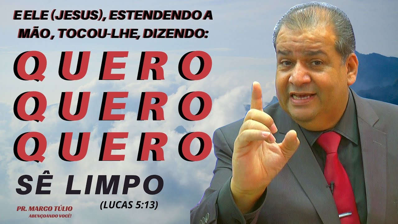 MSG: O SR. JESUS ESTÁ DIZENDO: EU QUERO, QUERO, QUERO.. (PALAVRA/LOUVOR ...