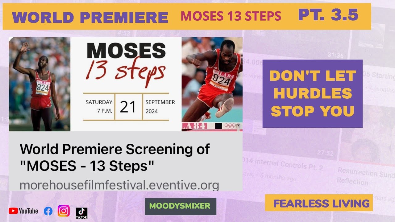 Chapter 3.5 Edwin Moses World Premiere 13 Steps - YouTube