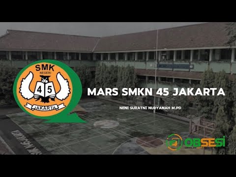 Mars SMKN 45 Jakarta - YouTube
