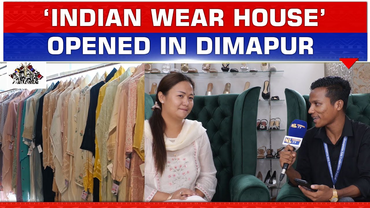 GRAND OPENING OF INDIAN WEAR HOUSE AT 3RD MILE CHEKIYE GATE, DIMAPUR ...